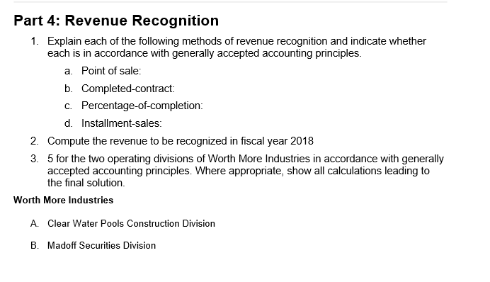 Solved Part 4: Revenue Recognition Worth More Industries is | Chegg.com