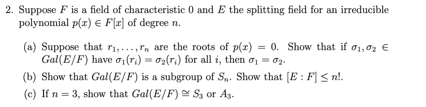Solved Suppose F is a field of characteristic 0 and E the | Chegg.com