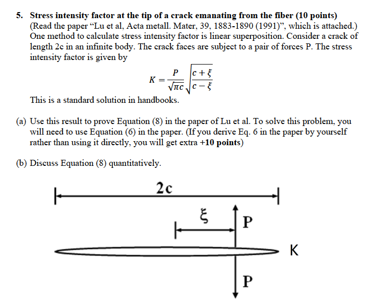 Stress intensity factor at the tip of a crack | Chegg.com