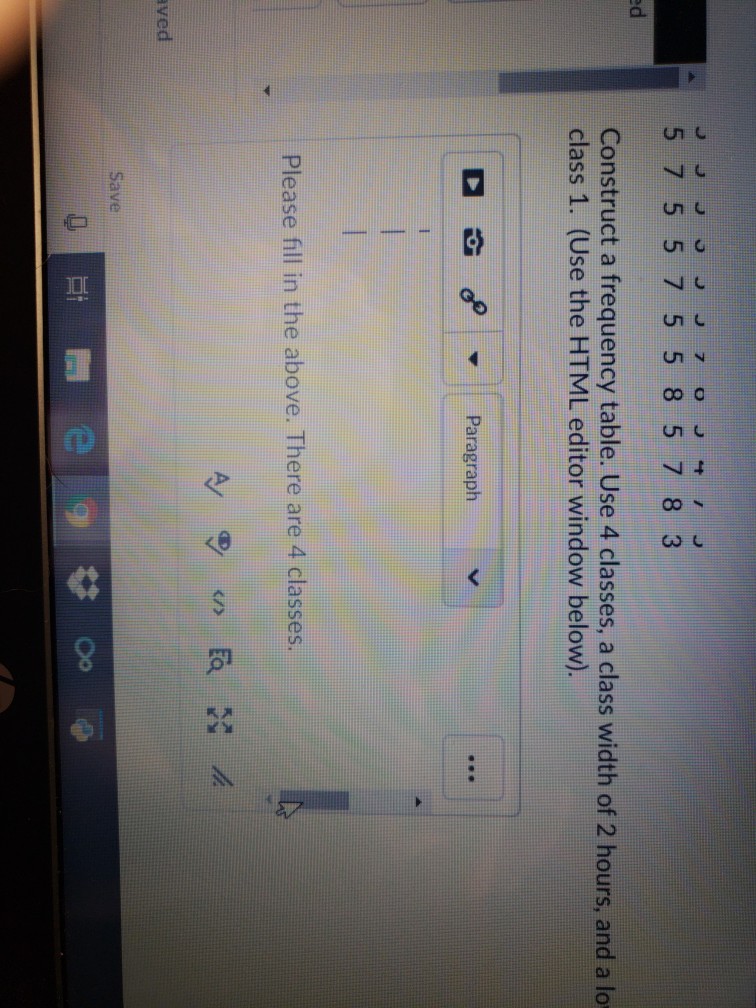 Solved Question 6 (6 points) Construct a grouped-data table | Chegg.com