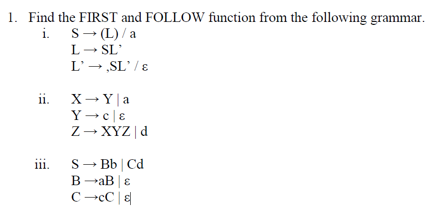 Solved 1. Find the FIRST and FOLLOW function from the | Chegg.com