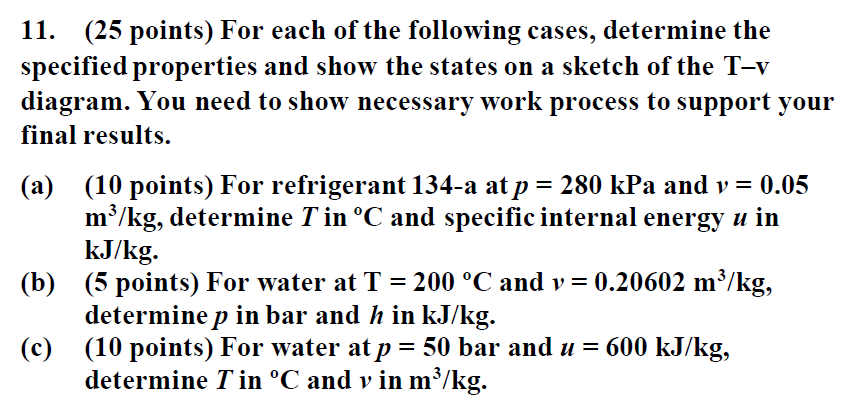 Solved 11. (25 points) For each of the following cases, | Chegg.com