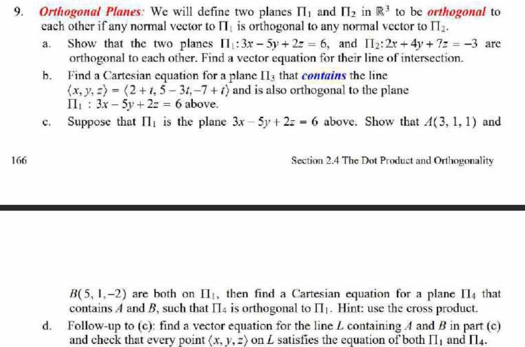 Solved a. 9. Orthogonal Planes: We will define two planes | Chegg.com