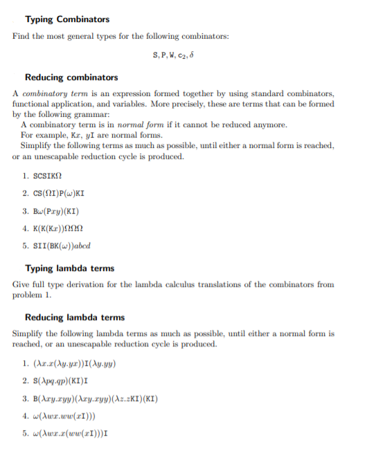 Typing Combinators Find the most general types for | Chegg.com
