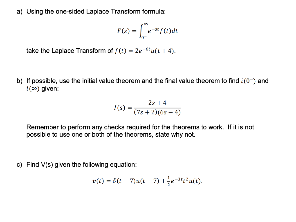 Solved A Using The One Sided Laplace Transform Formula