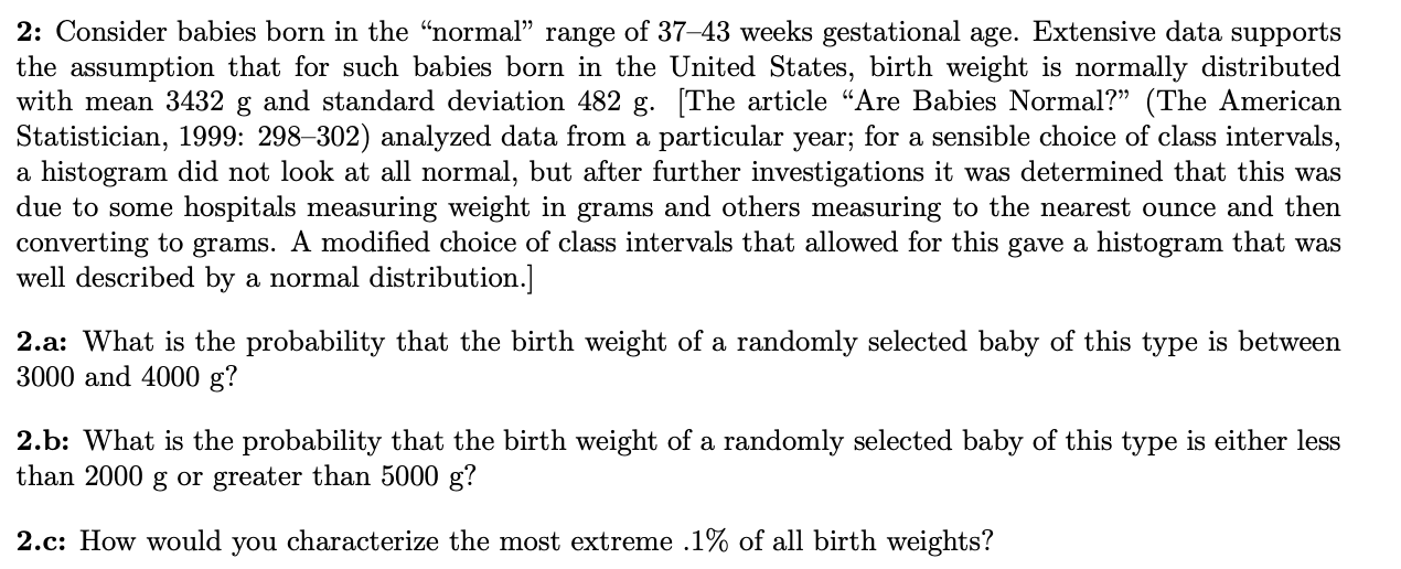 Solved 2: Consider babies born in the "normal" range of | Chegg.com
