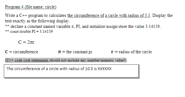 Solved Program 4 (file name: circle) Write a C++ program to | Chegg.com