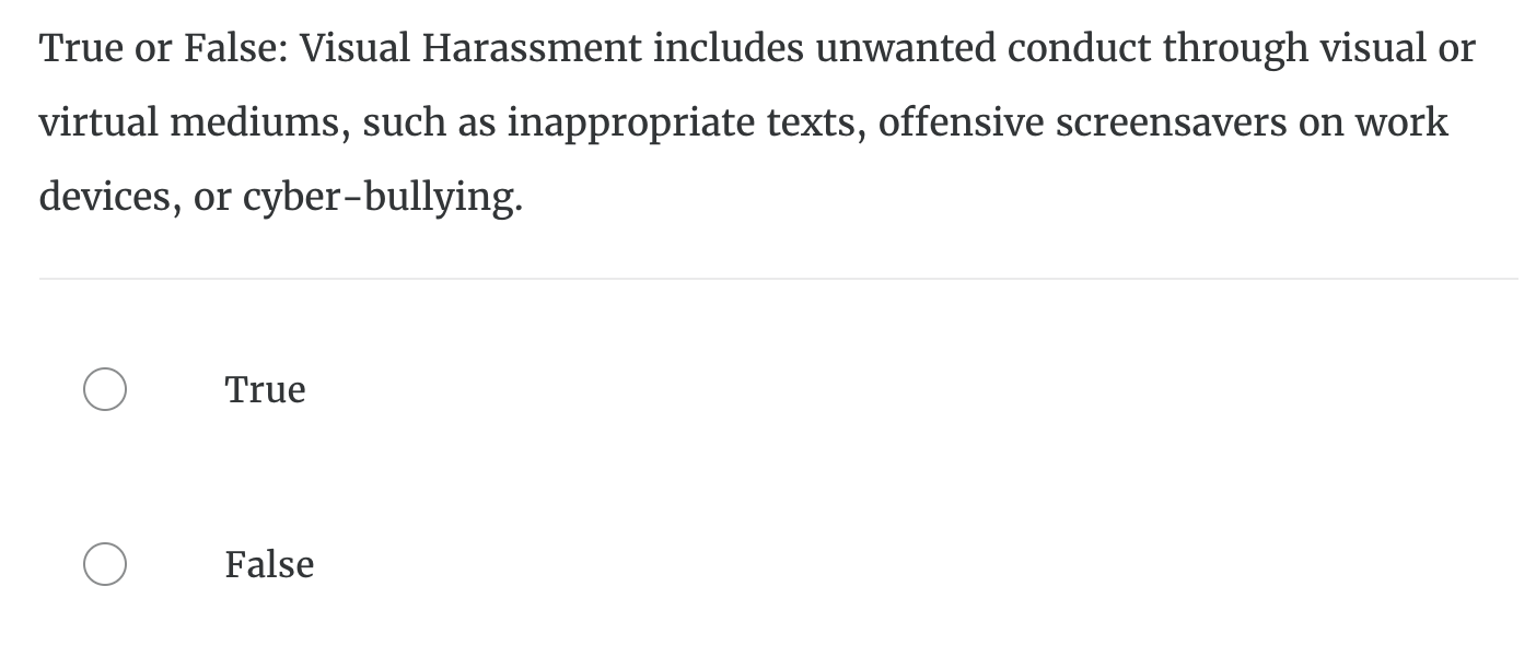 Solved True or False: Visual Harassment includes unwanted | Chegg.com