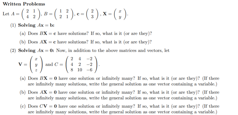 Solved Written Problems Let A = ( 2 ), B=( ),c=(x),x= ( 7 ). | Chegg.com