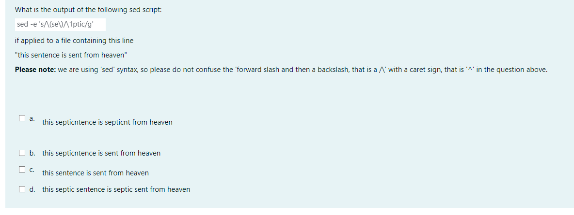 Solved What is the output of the following sed script: if | Chegg.com Solved What is the output of the following sed script: if | Chegg.com