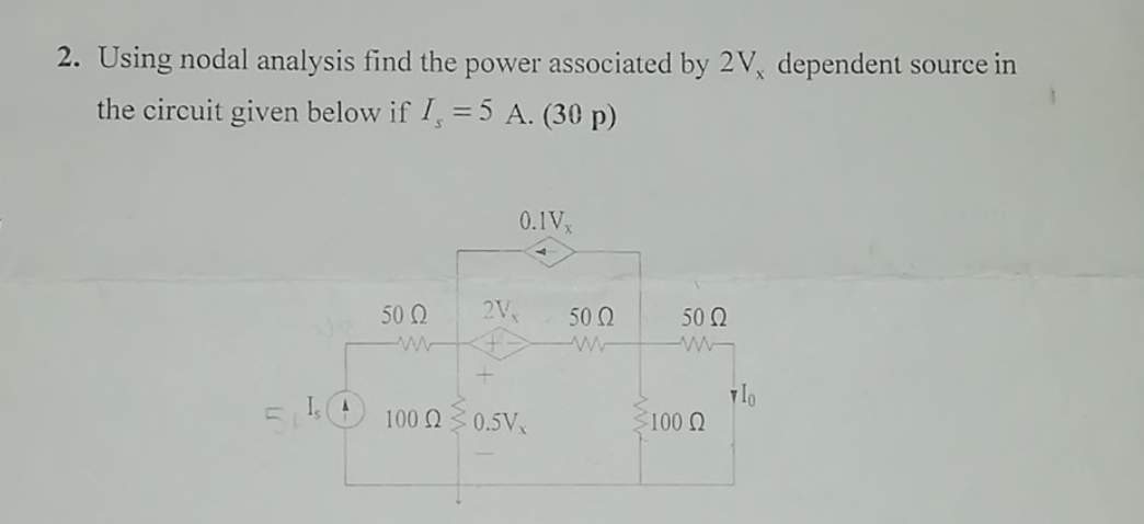 Solved Using nodal analysis find the power associated by 2Vx | Chegg.com