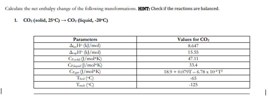 Solved Calculate the net enthalpy change of the following | Chegg.com