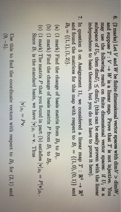 Solved 6. (2 marks) Let V and W be finite dimensional vector | Chegg.com