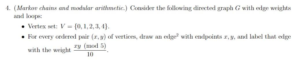 Solved 4 Markov Chains And Modular Arithmetic Consider 