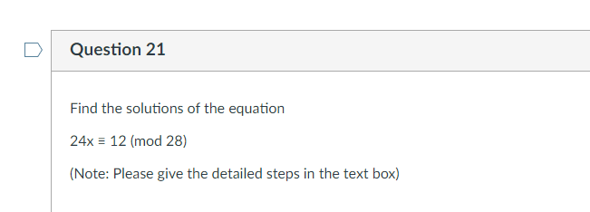 Solved Question 21 Find the solutions of the equation 24x = | Chegg.com