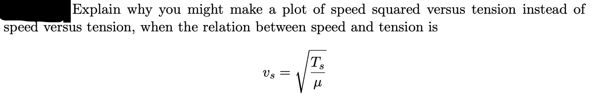 Solved Explain why you might make a plot of speed squared | Chegg.com