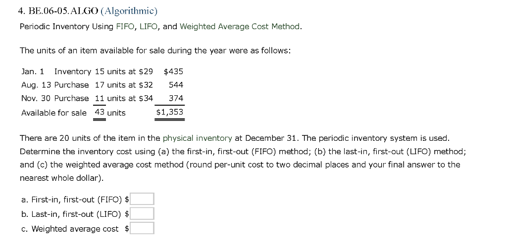 Solved 4, BE·06-05. ALGO (Algorithmic) Periodic Inventory | Chegg.com