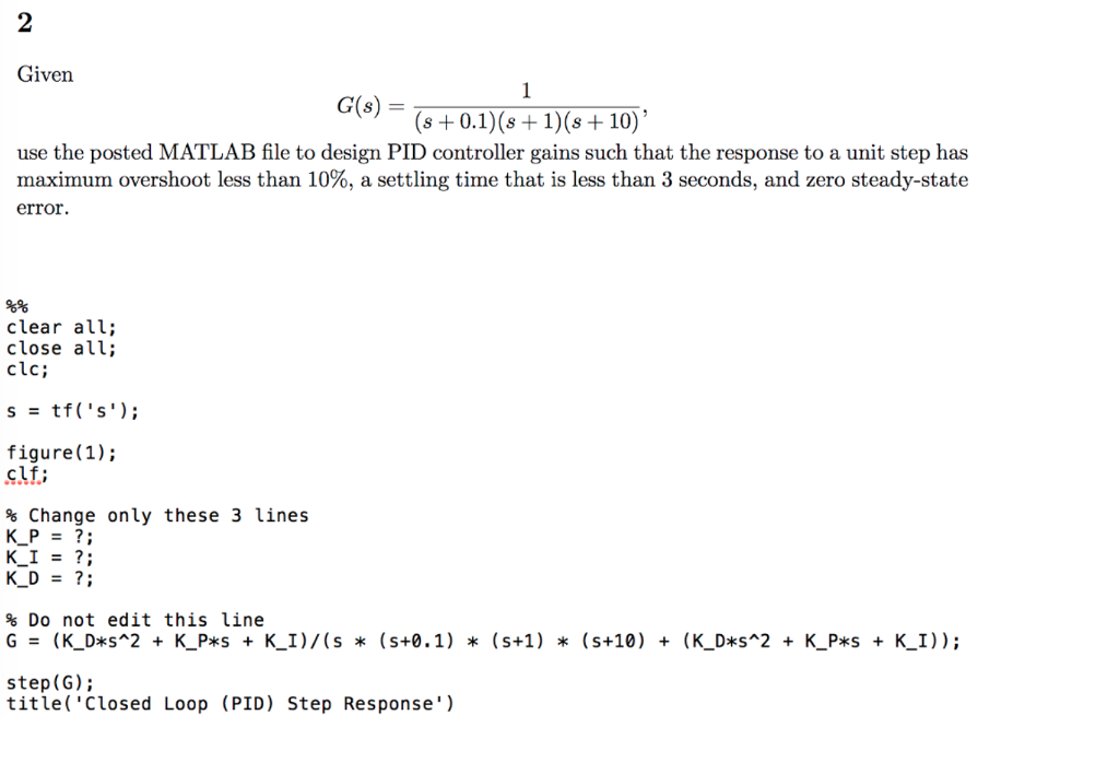 2 Given G(s)- use the posted MATLAB file to design | Chegg.com