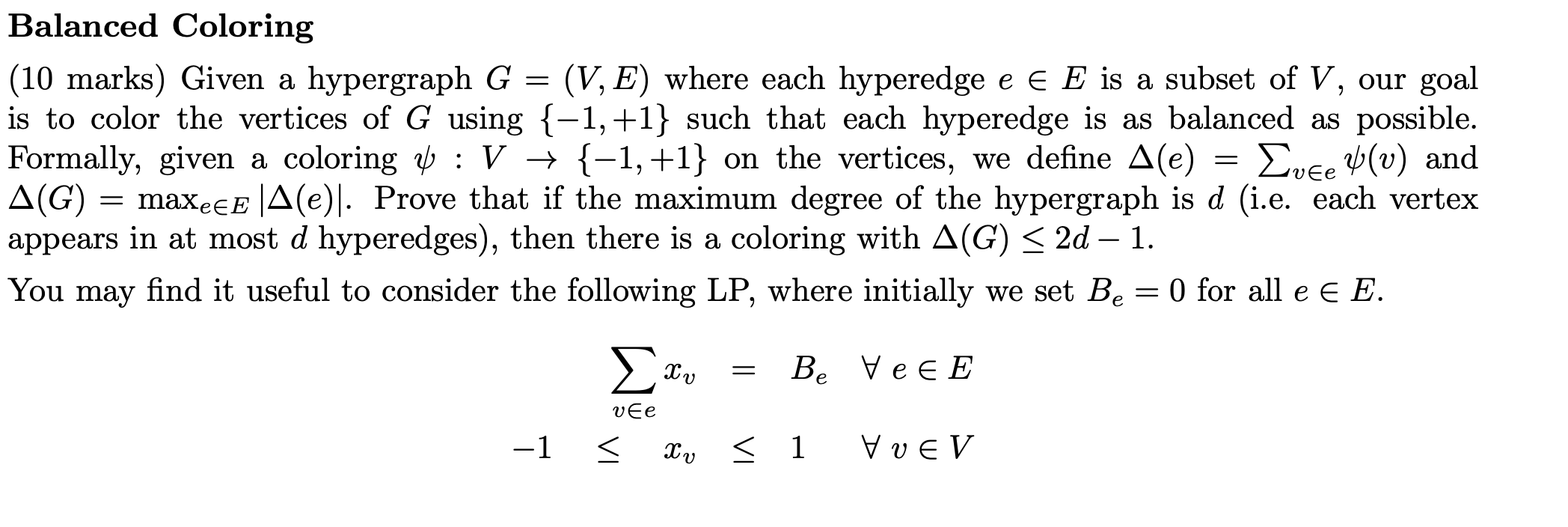 Balanced Coloring (10 marks) Given a hypergraph G = | Chegg.com