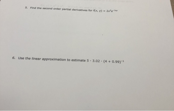 Solved 5. Find the second order partial derivatives for f(x, | Chegg.com