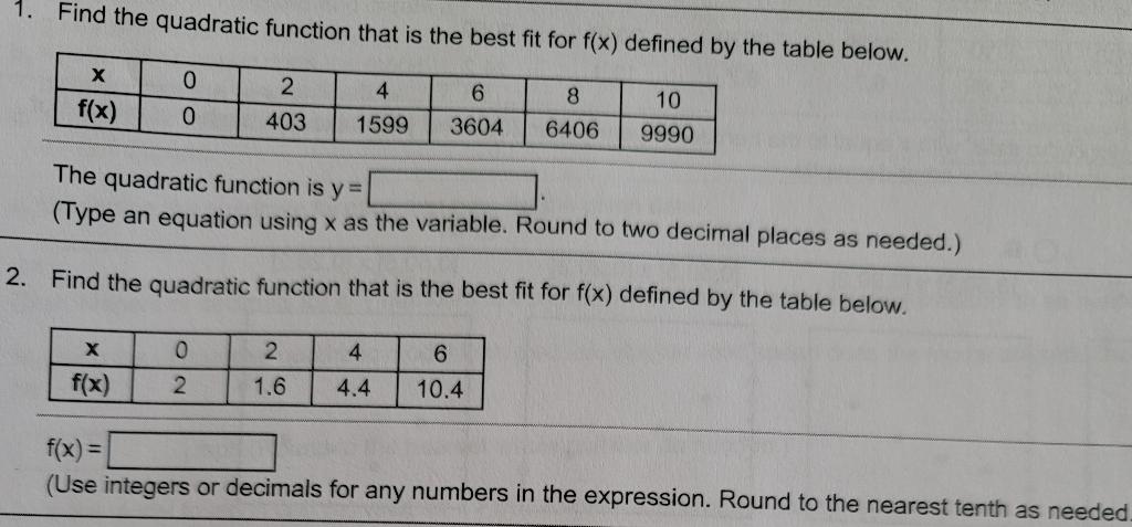 Solved 1. Find the quadratic function that is the best fit | Chegg.com