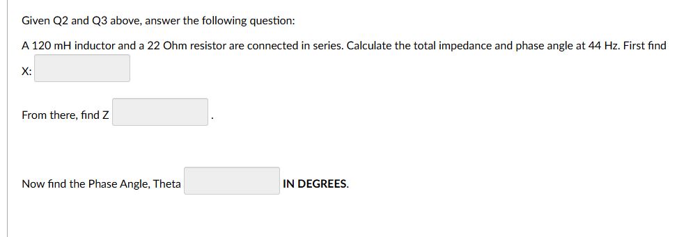 Solved Given Q2 ﻿and Q3 ﻿above, answer the following | Chegg.com
