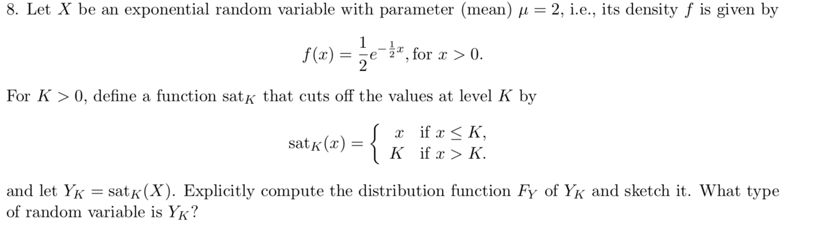 Solved 8. Let X be an exponential random variable with | Chegg.com