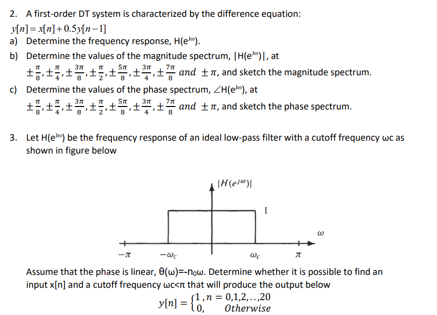 Solved 2. A first-order DT system is characterized by the | Chegg.com