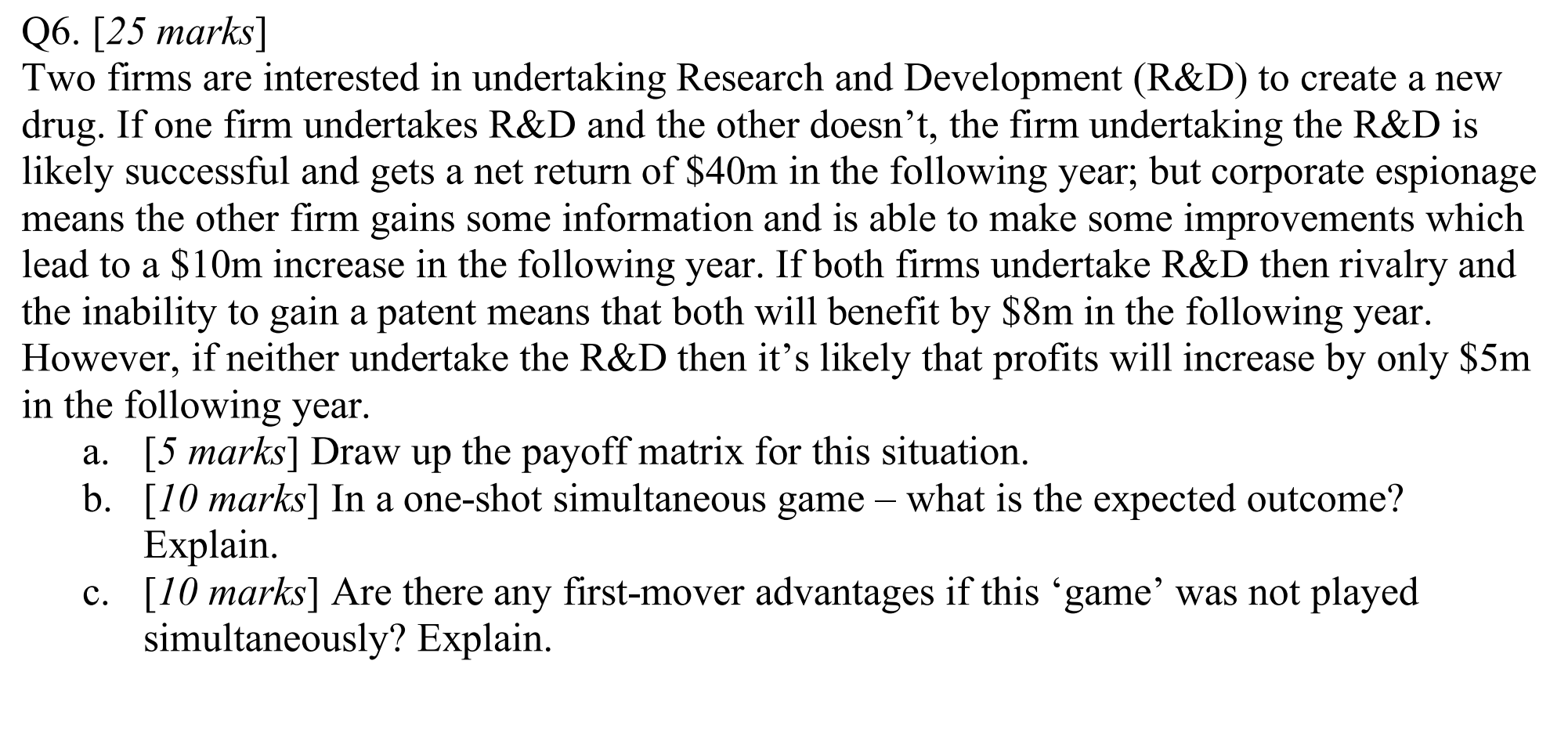 Solved Q6. [25 marks] Two firms are interested in | Chegg.com