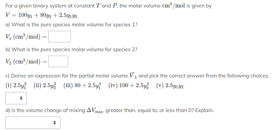 Solved For a given binary system at constant T and P, the | Chegg.com