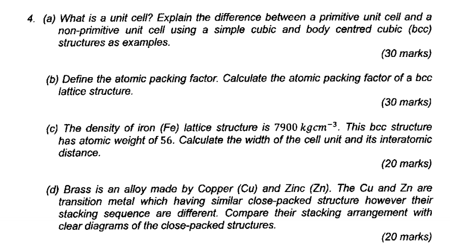 Solved 4. (a) What is a unit cell? Explain the difference | Chegg.com
