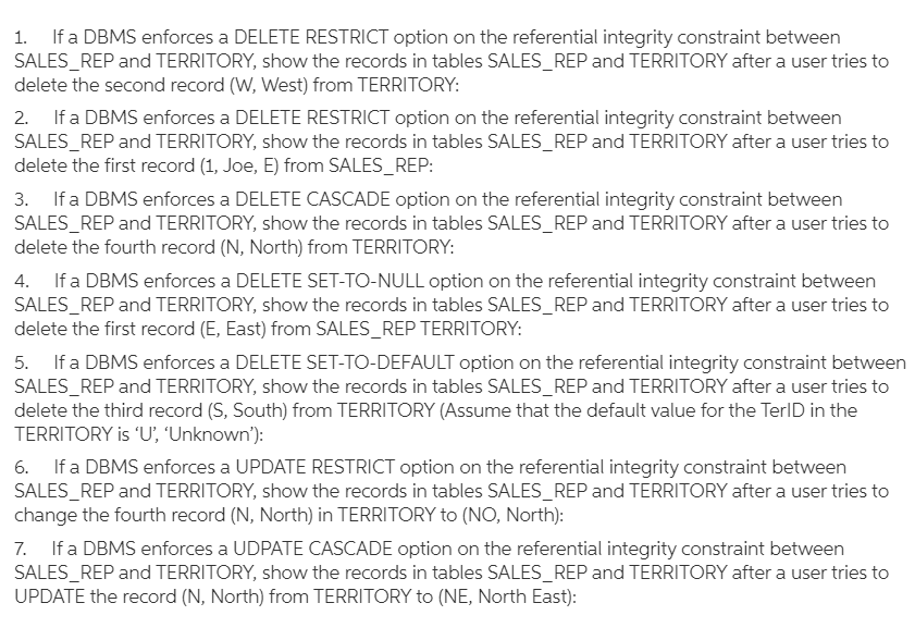 Solved 1 If A Dbms Enforces A Delete Restrict Option On The