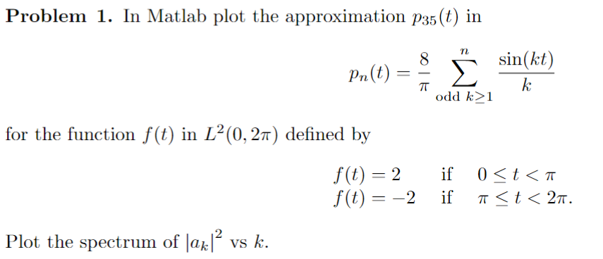 Solved Problem 1. In Matlab plot the approximation p35(t) in | Chegg.com