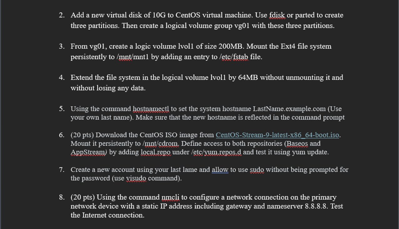 Solved 2. ﻿Add a new virtual disk of 10 ﻿G to CentOS virtual | Chegg.com
