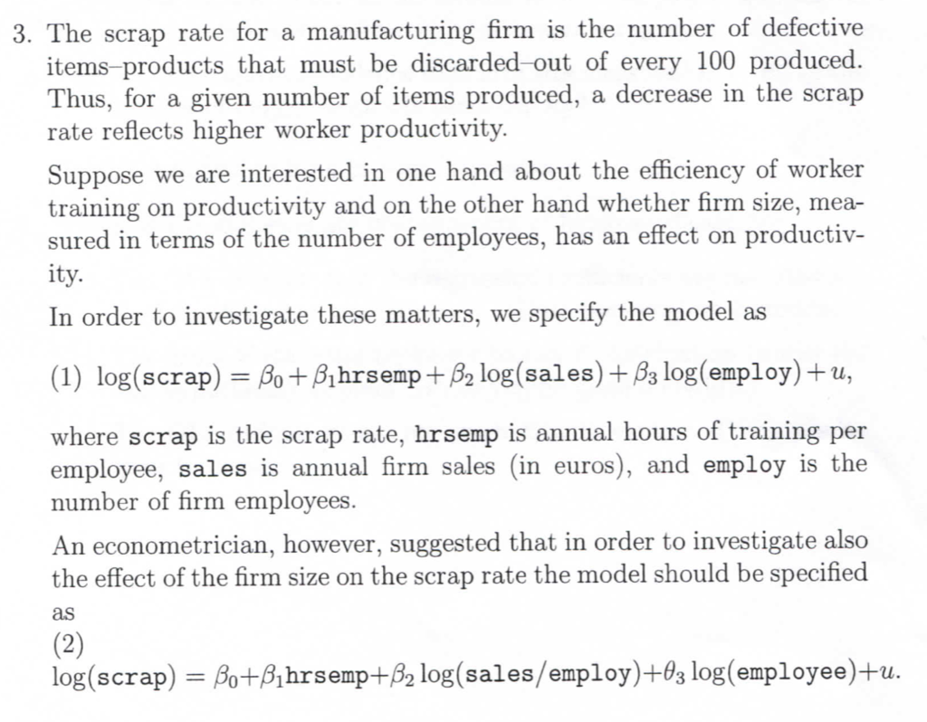 Solved 3. The scrap rate for a manufacturing firm is the | Chegg.com