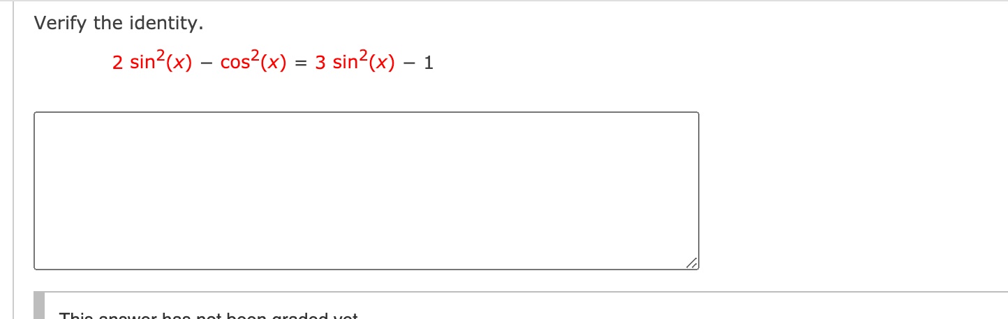 Solved Verify the identity. 2 sin?(x) – cos?(x) = 3 sin2(X) | Chegg.com