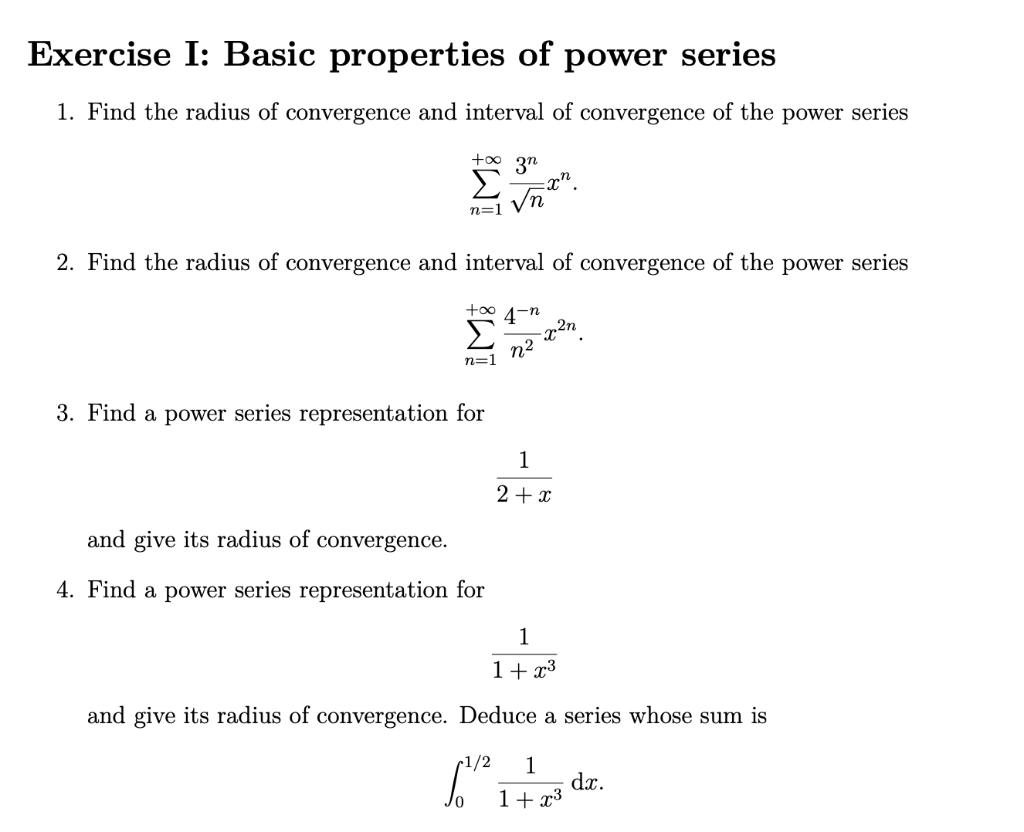 Solved Exercise I: Basic properties of power series 1. Find | Chegg.com