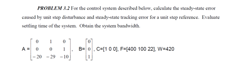 Solved PROBLEM 3.2 For the control system described below, | Chegg.com