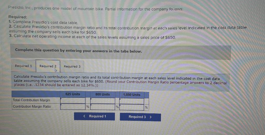 Presidio, Inc., produces one model of mountain bike. | Chegg.com