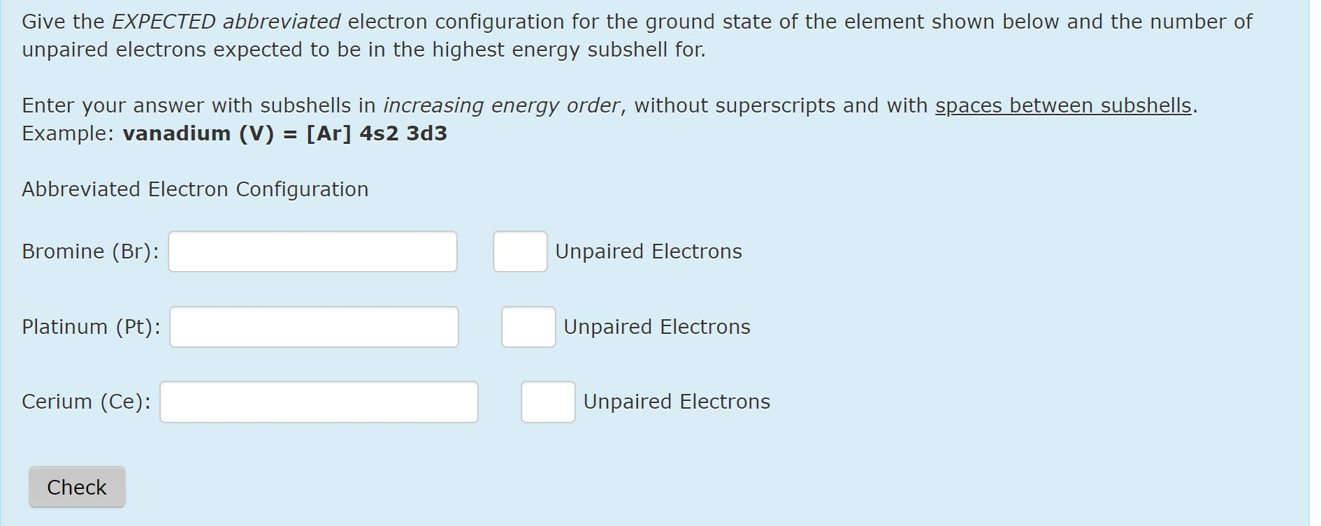 Solved Give the EXPECTED abbreviated electron configuration | Chegg.com