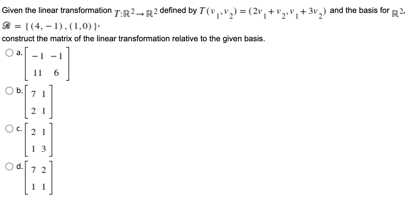 Solved . = V 1 Зу Given the linear transformation T:R2_R2 | Chegg.com