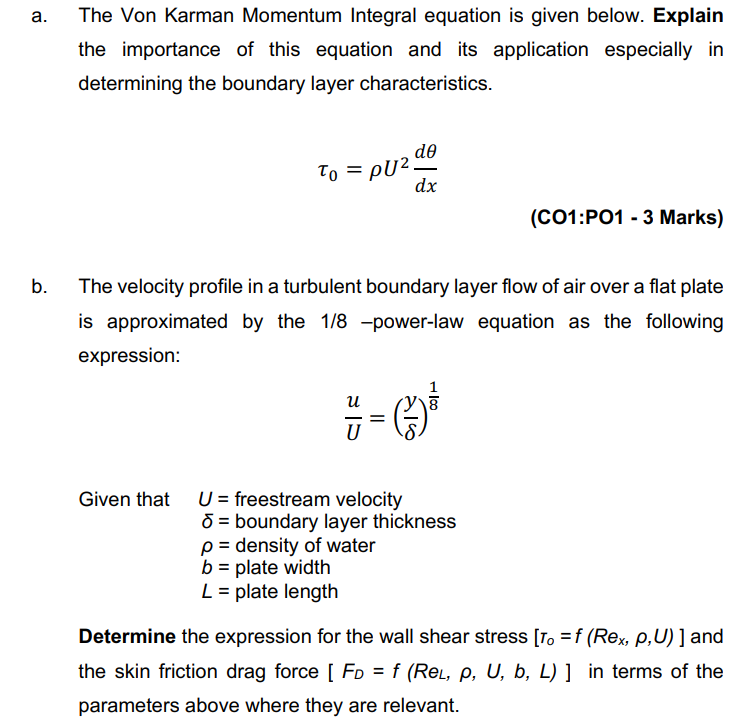 Solved a. The Von Karman Momentum Integral equation is given | Chegg.com