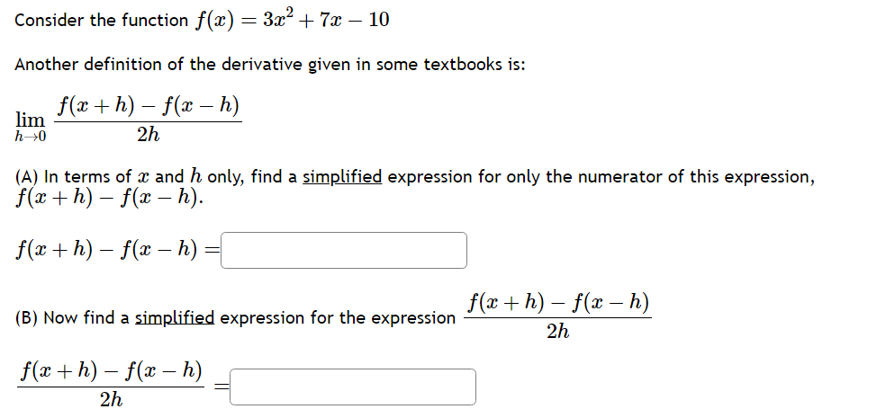 Solved Consider the function f(x)=3x2+7x-10Another | Chegg.com