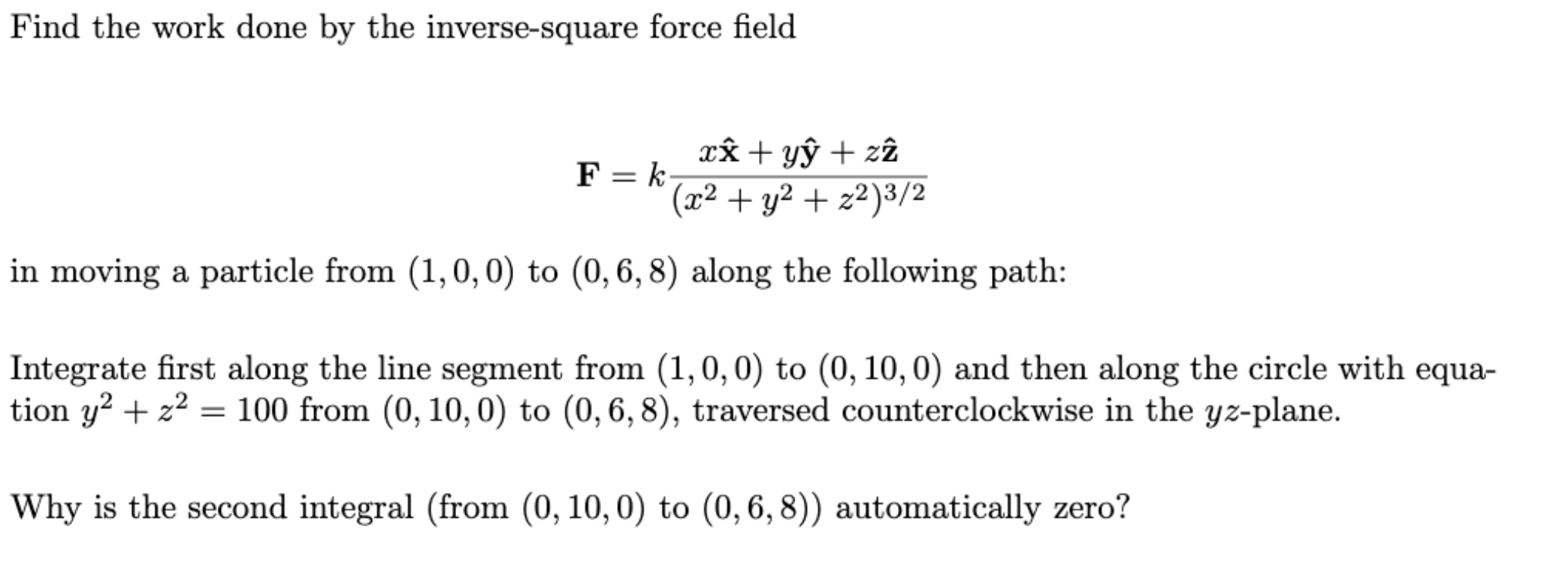 Solved Find the work done by the inverse-square force field | Chegg.com