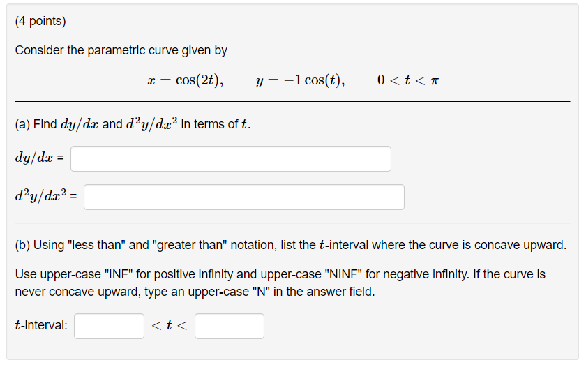 Solved (4 points) Consider the parametric curve given by x = | Chegg.com