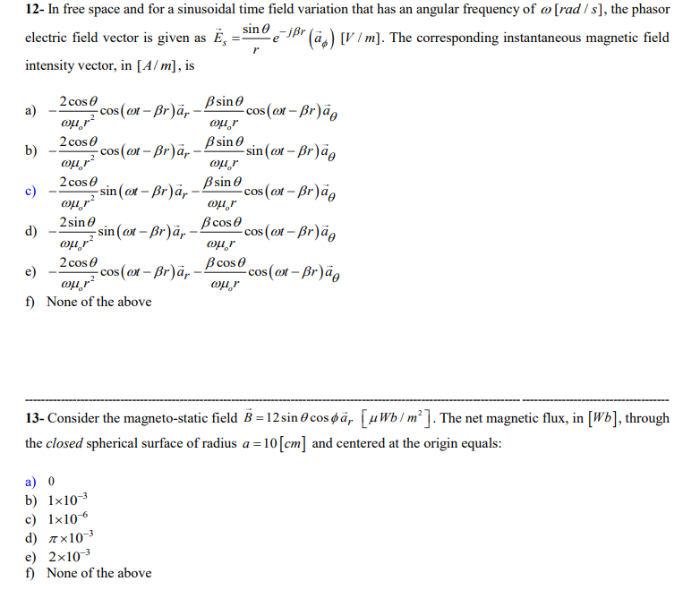 Solved 12- In free space and for a sinusoidal time field | Chegg.com
