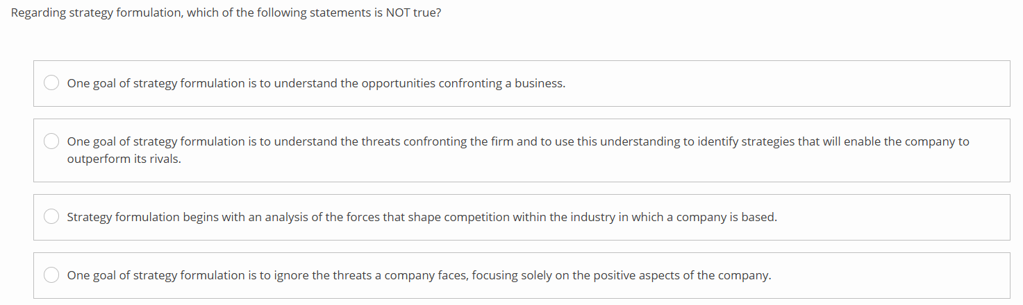 Solved Regarding strategy formulation, which of the | Chegg.com