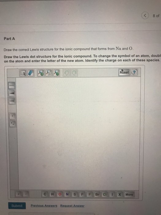 Solved 8 of Part A Draw the correct Lewis structure for the | Chegg.com