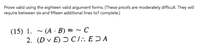 Solved ?Prove valid using the eighteen valid argument forms. | Chegg.com