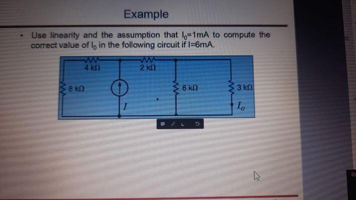 Solved Example Use linearity and the assumption that 1=1mA | Chegg.com